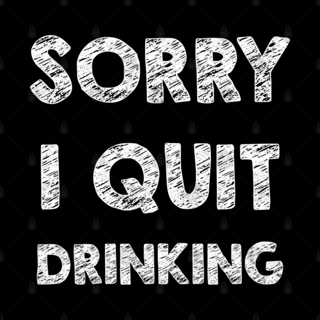 i quit drinking wallpaper