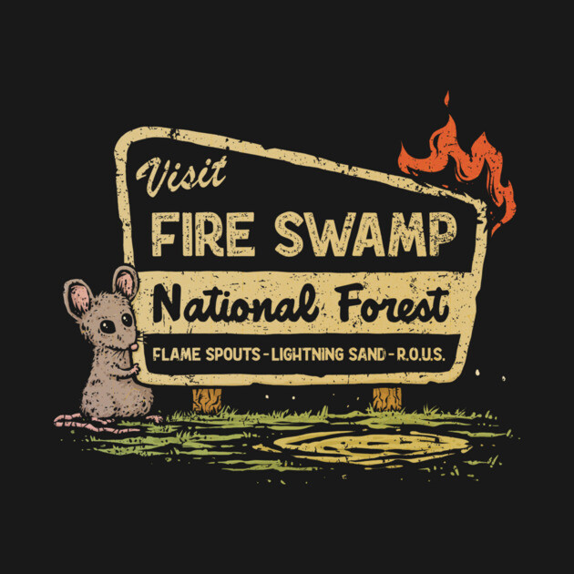Fire Swamp National Forest - The Princess Bride - T-Shirt | TeePublic