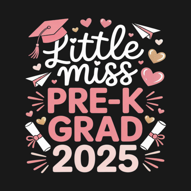 Little Miss Pre-K Grad 2025 Graduation Pink Bow Preschool - Little Miss ...