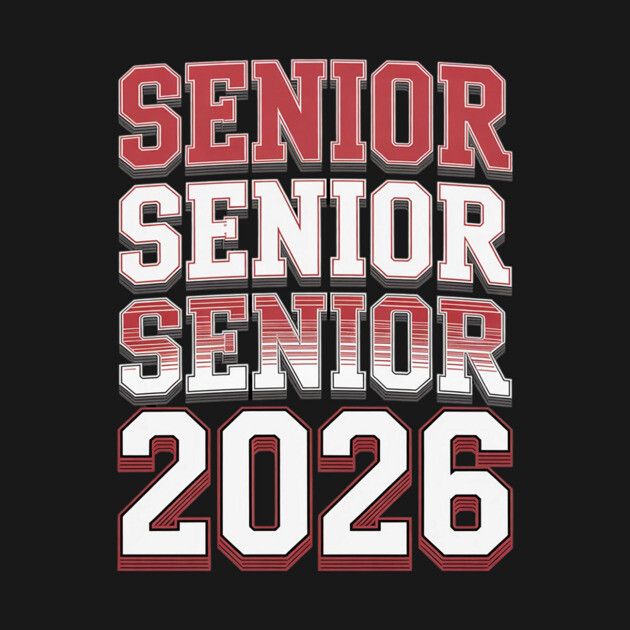 2025 Graduation Class of 2026 Senior 2026 copy - 2025 Graduation Class ...