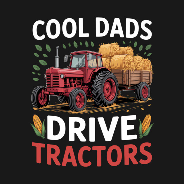 Fathers Day Farmer Husband Dad Farming Tractor Lover - Farmer - T-Shirt ...