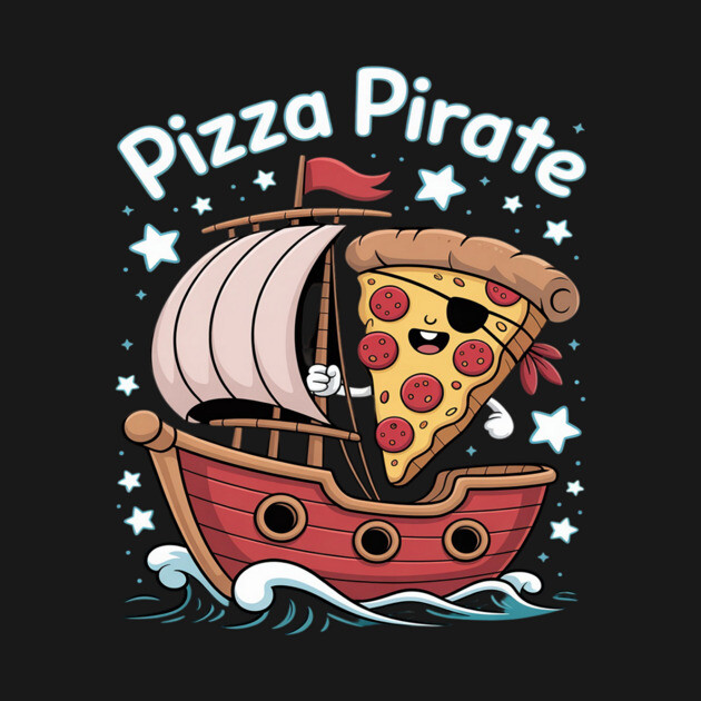 Pizza Pirate Steering a Cheesy Pirate Ship - Pizza Pirate Steering A ...