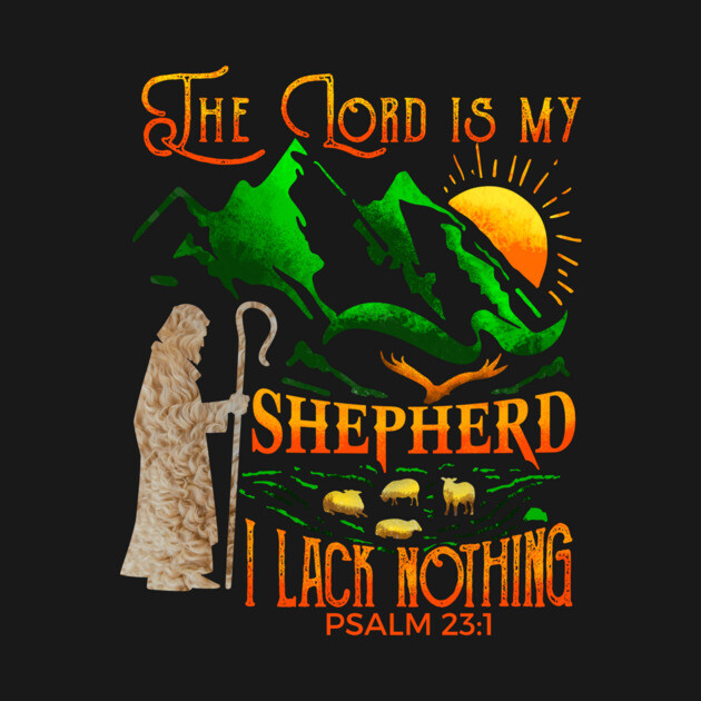 BIBLE VERSE The Lord is my shepherd PSALM 23:1 - Bible Verse The Lord ...