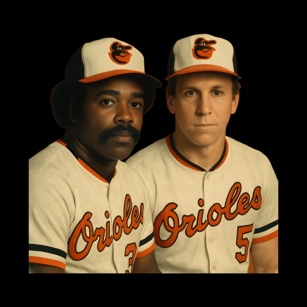 Eddie Murray -1977 Al Roy And Cal Ripken Jr. - 1982 Al Roy - Eddie ...