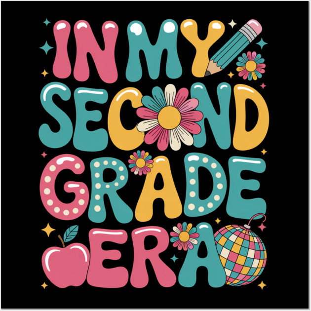 In My Second Grade Era 2Nd Grade Back To School - Second Grade ...