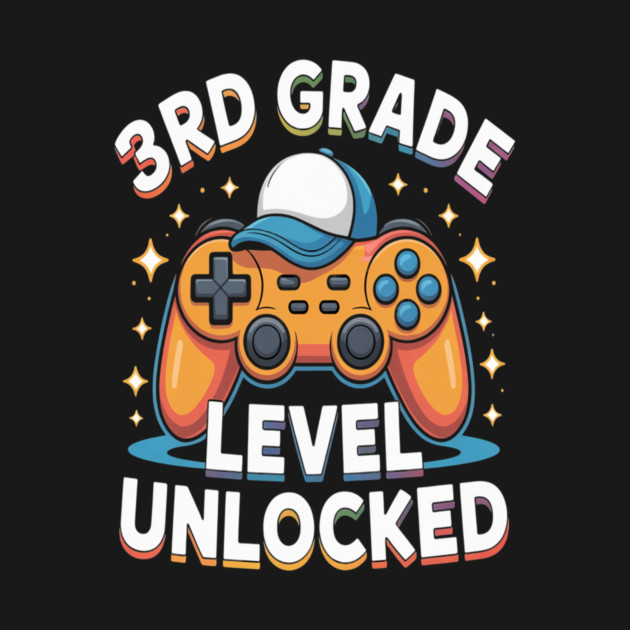 Third Grade Level Unlocked - Third Grade Level Unlocked - T-Shirt ...