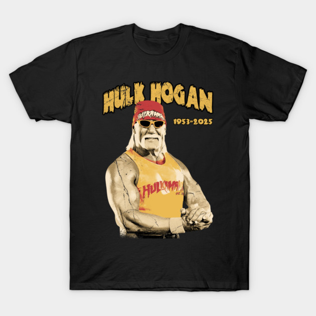 RIP Hulk Hogan - Hulk Hogan - T-Shirt | TeePublic