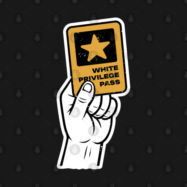White Privilege Pass – Funny Satire Hand Holding VIP Card Design ...