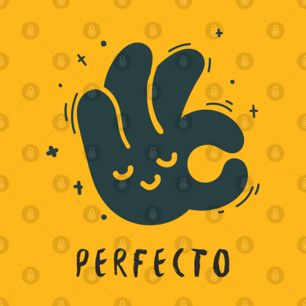 Perfecto - Funnytee - T-Shirt | TeePublic