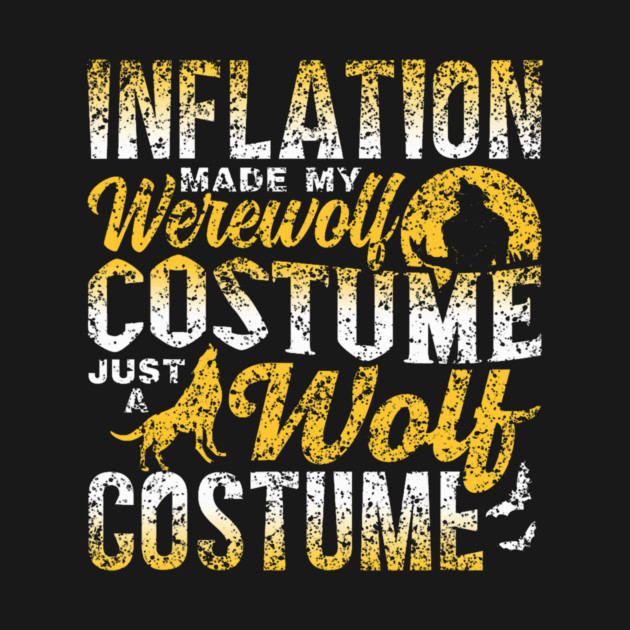 Inflation Made My Werewolf Costume Just A Wolf Costume Cute - Coyote ...