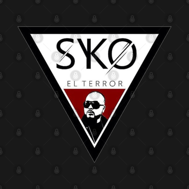 Syko EL Terror Mexican Singer - Syko El Terror - T-Shirt | TeePublic