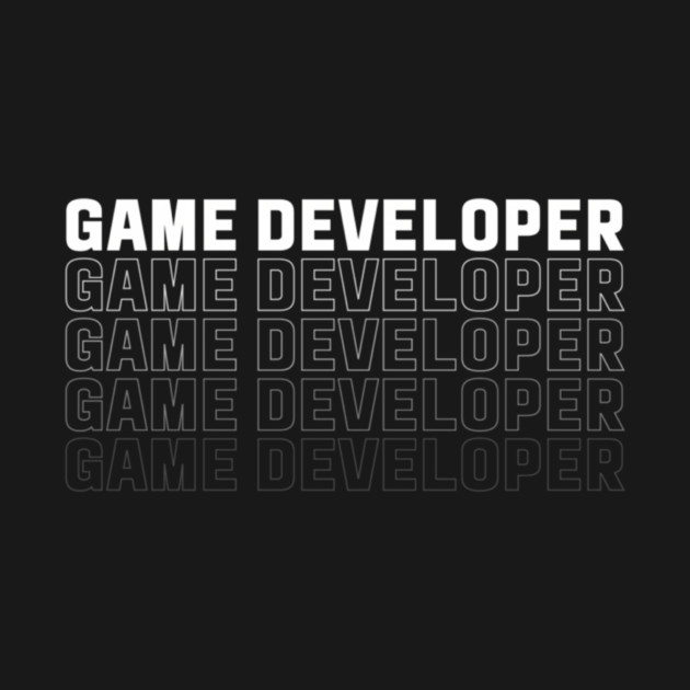Game Developt Game er Game Dev Video Game Developer - Game Development ...