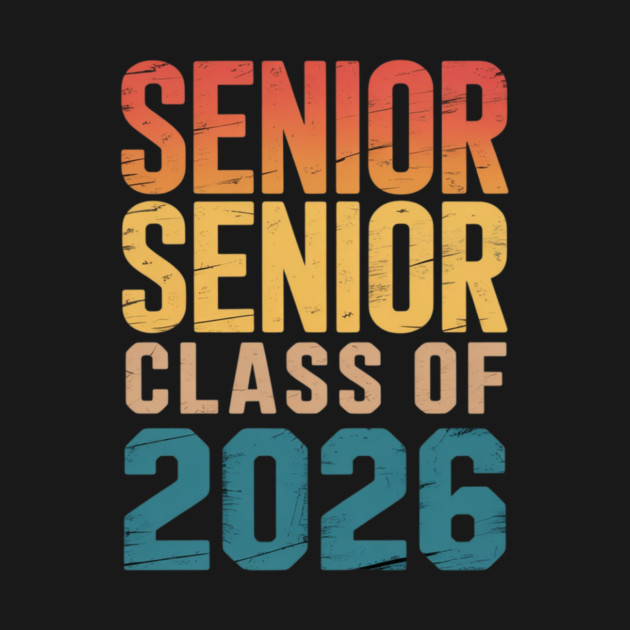 Class of 2026 Senior 26 Grad Graduation 2026 - Class Of 2026 Senior 26 ...