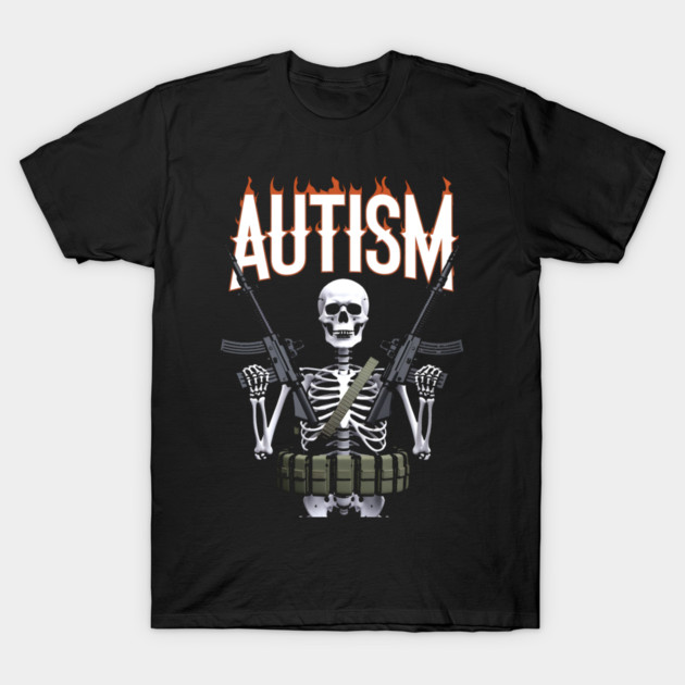 Autism Skeleton Meme - Autism Skeleton Meme - T-Shirt | TeePublic