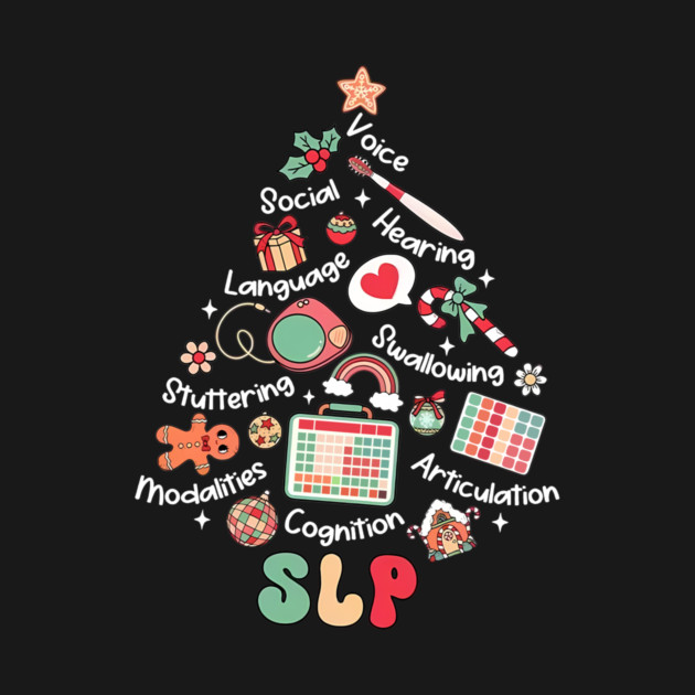 SLP Christmas Tree - Speech Therapy Gift - Slp Christmas - T-Shirt ...