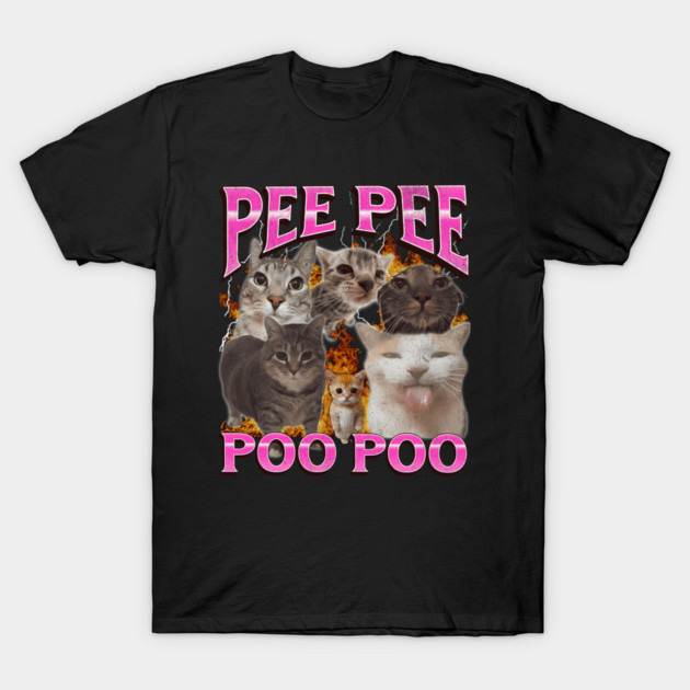 Pee Pee Poo Poo Cat Bootleg - Funny Cat Meme - T-Shirt | TeePublic