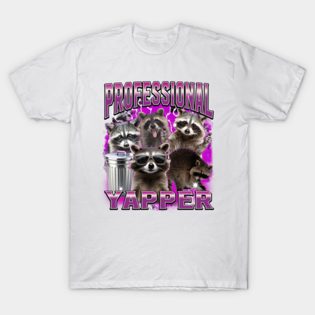 Professional Yapper Raccoon Gang - Funny Meme - Raccoon - T-Shirt ...