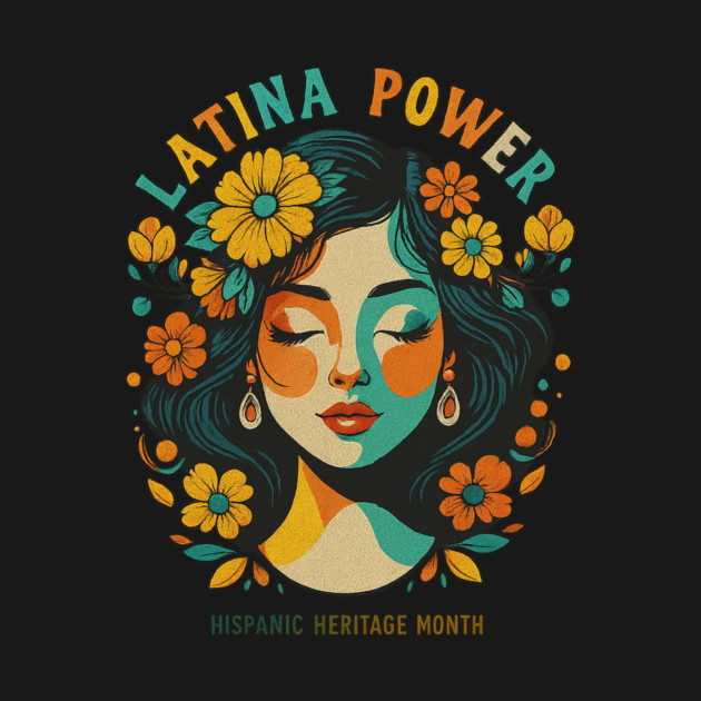 Latina Power – Celebrating Hispanic Heritage Month - Hispanic Heritage ...