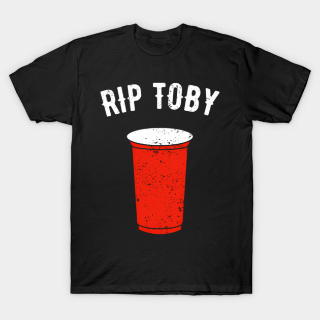 Rip Rest In Peace Toby Red Cup - Rest In Peace - T-Shirt | TeePublic