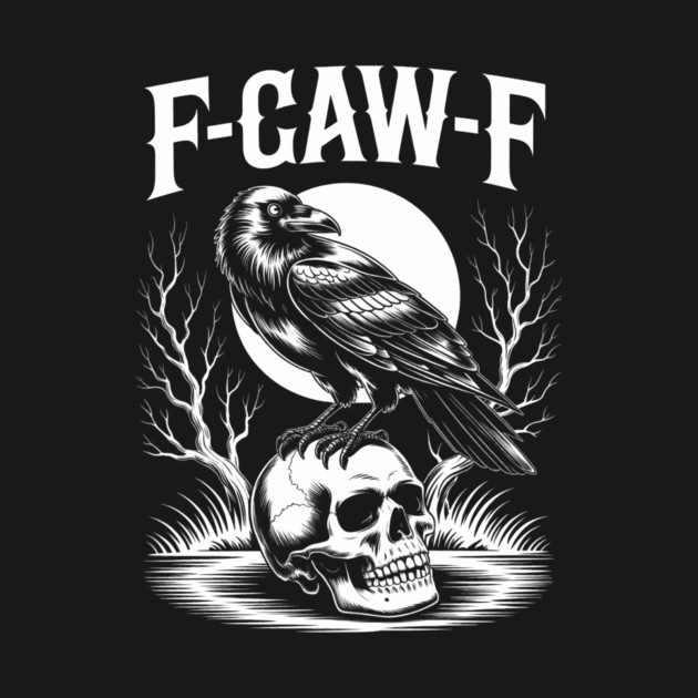 F-Caw-F Black Crow Bird Gothic Moon F-Caw-F - F Caw F Black Crow Bird ...