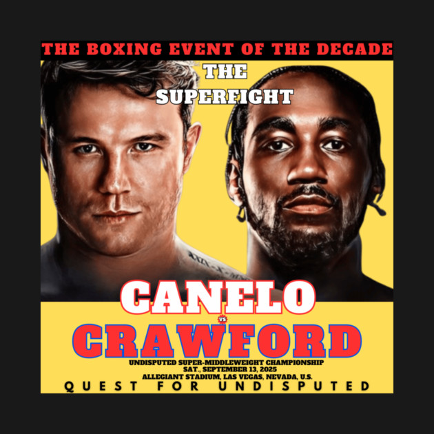 Canelo vs Crawford - The Super Fight - Canelo Alvarez - T-Shirt | TeePublic