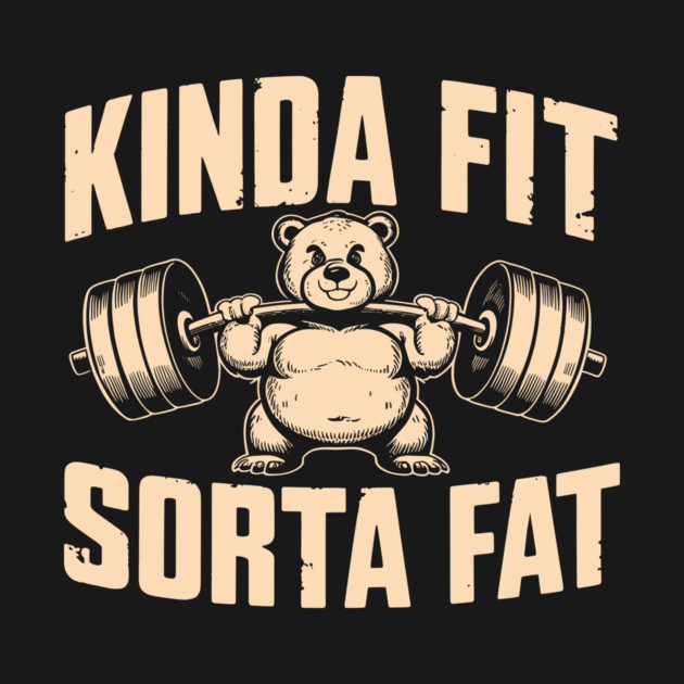 Kinda Fit Sorta Fat Gym Bear Weightlifting Workout - Kinda Fit Sorta ...