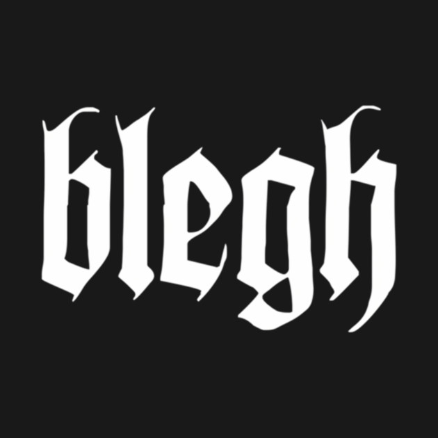 Blegh Iconic Metalcore Deathcore Scream Logo - Blegh - T-Shirt | TeePublic