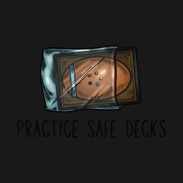 Mtg Practice Safe Decks - Mtg Safe Decks - T-Shirt | TeePublic