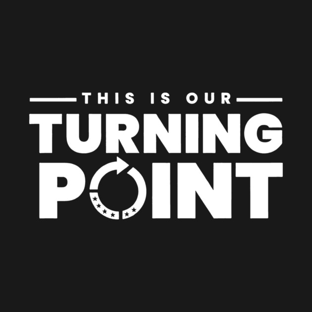 THIS IS OUR TURNING POINT - Charlie Kirk - Charlie Kirk - T-Shirt | TeePublic