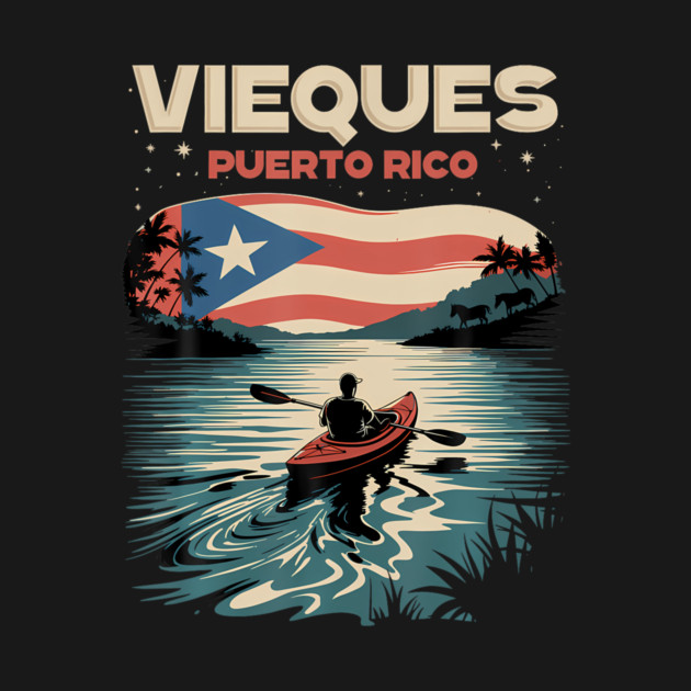 Vieques Puerto Rico Island Puerto Rican Flag - Vieques Puerto Rico - T ...