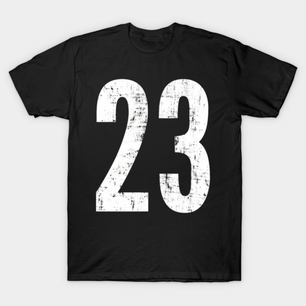 Number 23 Twenty Three Sport Team Players - Number 23 - T-Shirt | TeePublic