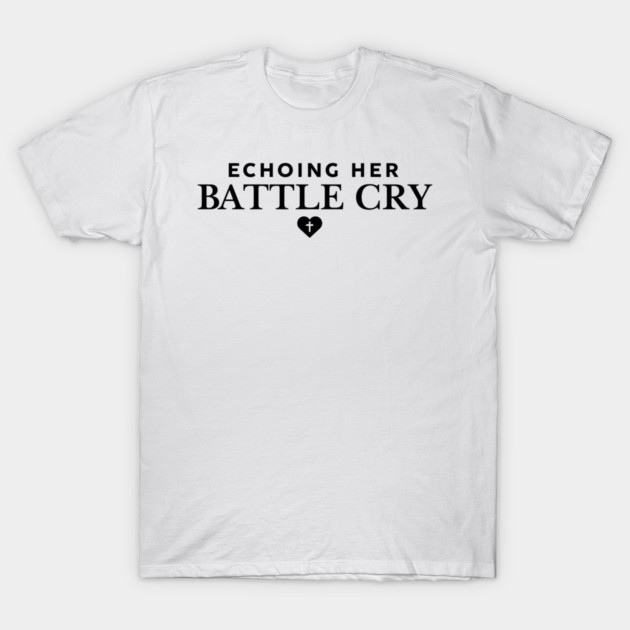 Echoing her battle cry Erika Kirk - Erika Kirk Strong - T-Shirt | TeePublic