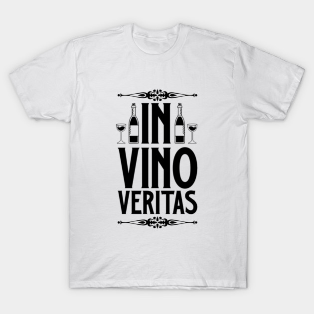 Latin - In vino veritas - In Vino Veritas - T-Shirt | TeePublic