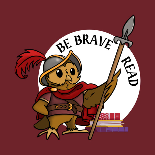 Be Brave: Read v.2 - Skidompha Public Library - T-Shirt | TeePublic