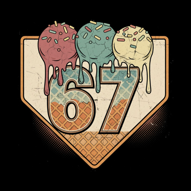 67 Ice Cream Drip Meme Six Seven Gen Alpha Slang - Drip 67 Design - Pin ...