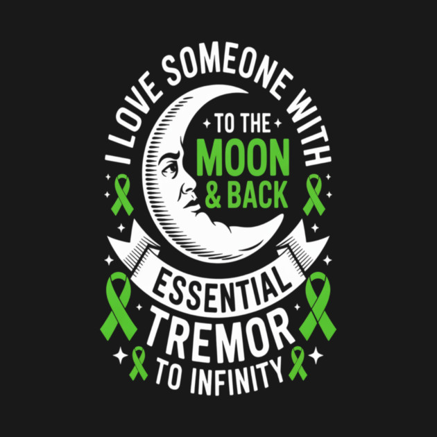 Support Essential Tremor Warrior Awareness Moon Green Ribbon - Support ...