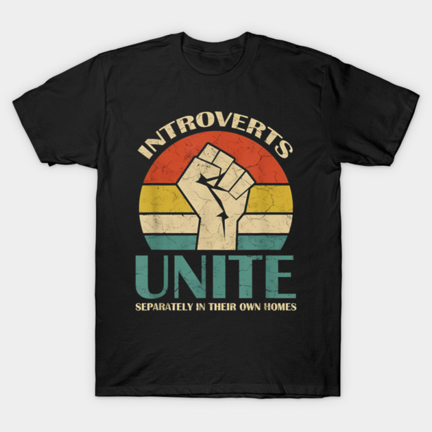 Introverts Unite Separately In Their Own Homes - Funny for Anti-Social ...
