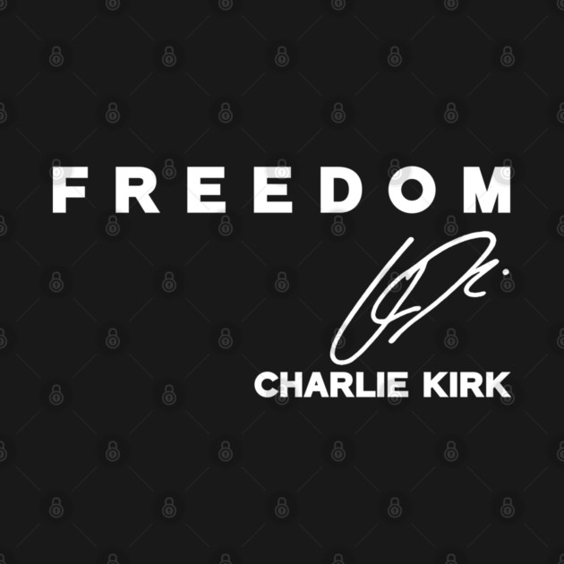 Freedom Charlie- Kirk Signature - Freedom - Hoodie | TeePublic