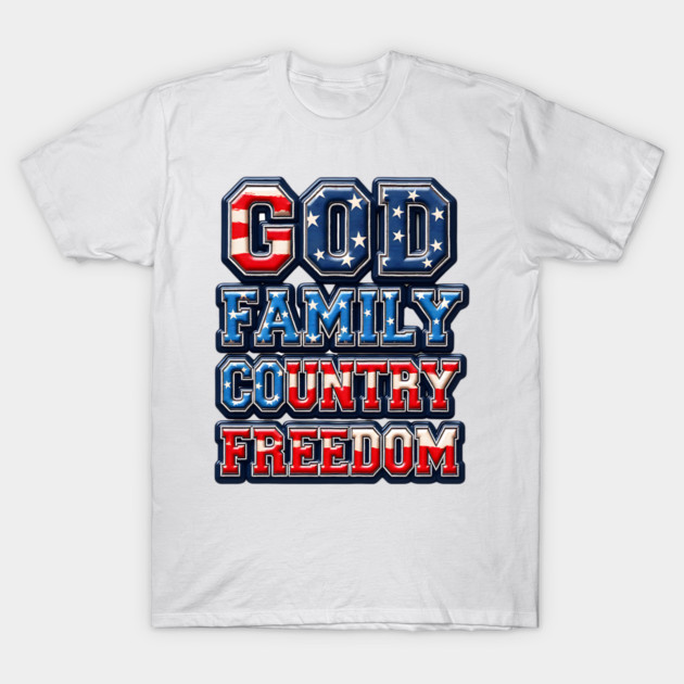 God Family Country Freedom Flag Outline - God Family Country - T-Shirt ...