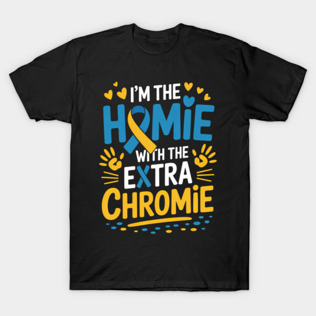 Extra Chromie Down Syndrome Awareness Day - Extra Chromie Down Syndrome ...