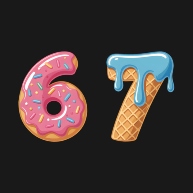 67 Ice Cream Drip Meme Funny Six Seven Gen Alpha Slang - 67 Ice Cream ...