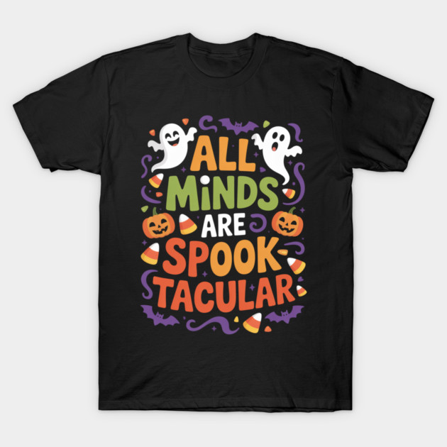 All Minds Are Spooktacular Halloween Design - Neurodiversity Halloween ...