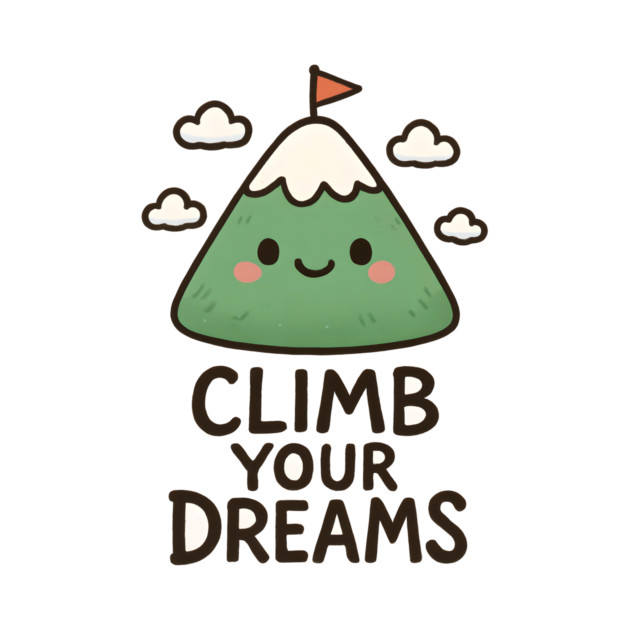 Chibi Mountain Mascot – Climb Dreams - Mountain - T-Shirt | TeePublic