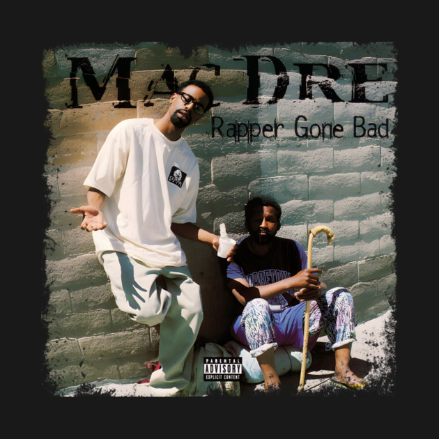 Rapper Gone Bad - Rapper - T-Shirt | TeePublic