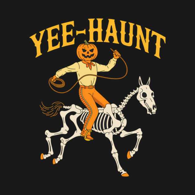 Yee Haunt Cowboy Halloween Skeleton Horse Pumpkin Head - Halloween ...