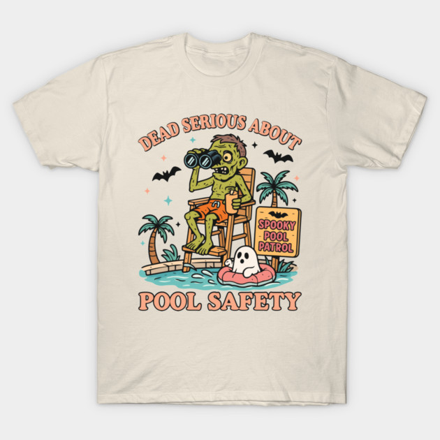 Dead Serious About Pool Safety Zombie Lifeguard Spooky Pool Patrol ...