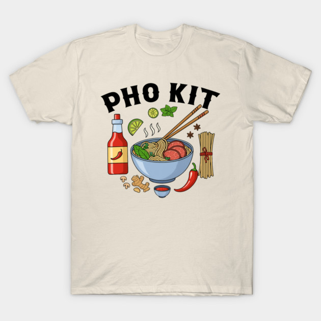 Pho Kit Soup Funny - Pho Kit Soup Funny Pho Kit Vegan - T-Shirt | TeePublic