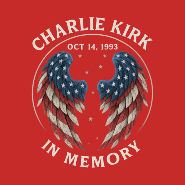 Charlie-Kirk In Memory, We wear red on October, October 14th 1993 ...