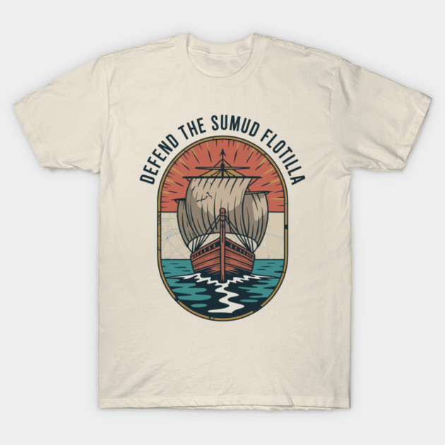 DEFEND THE SUMUD FLOTILLA - VINTAGE SYMBOL BIG SHIP PALESTINE - Sumud ...