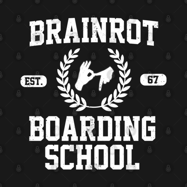 Brainrot Boarding School Est 6 7 Ironic Prep Meme Crest - Brainrot Meme ...